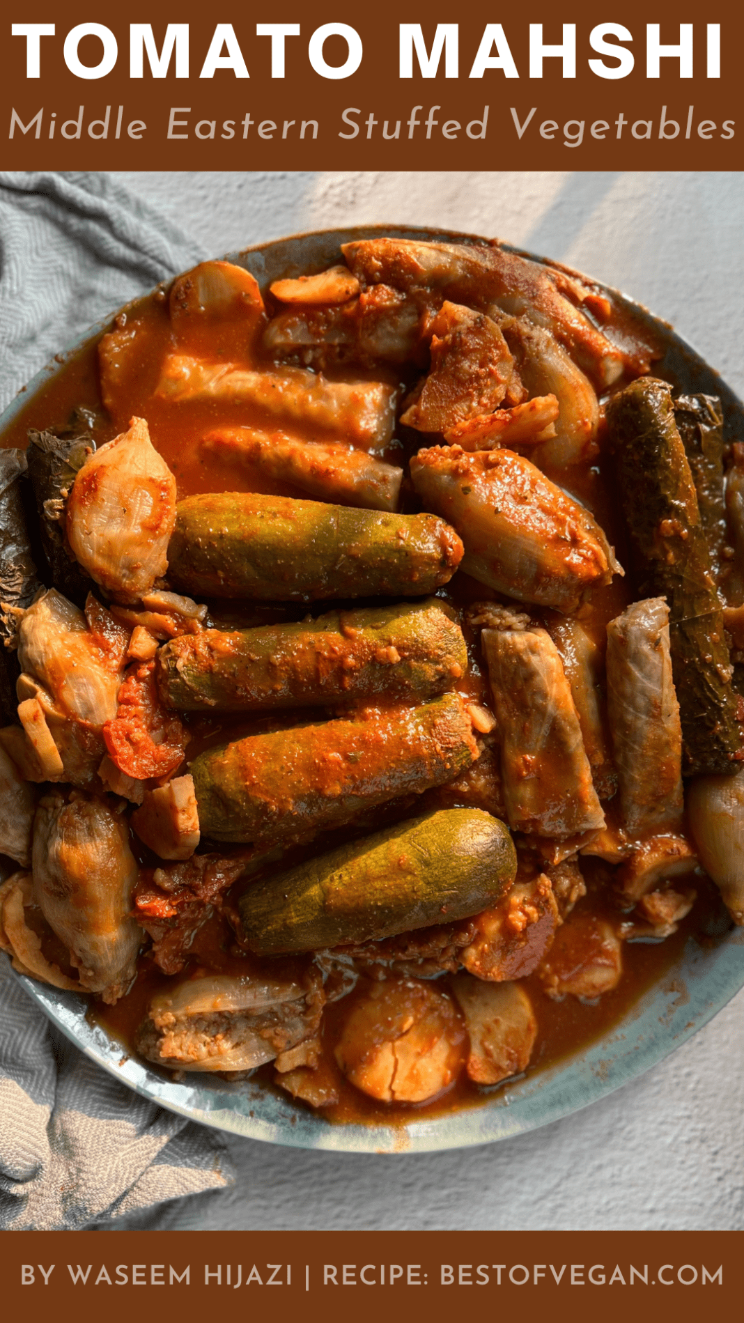Tomato Mahshi (Middle Eastern Stuffed Vegetables) - Best of Vegan